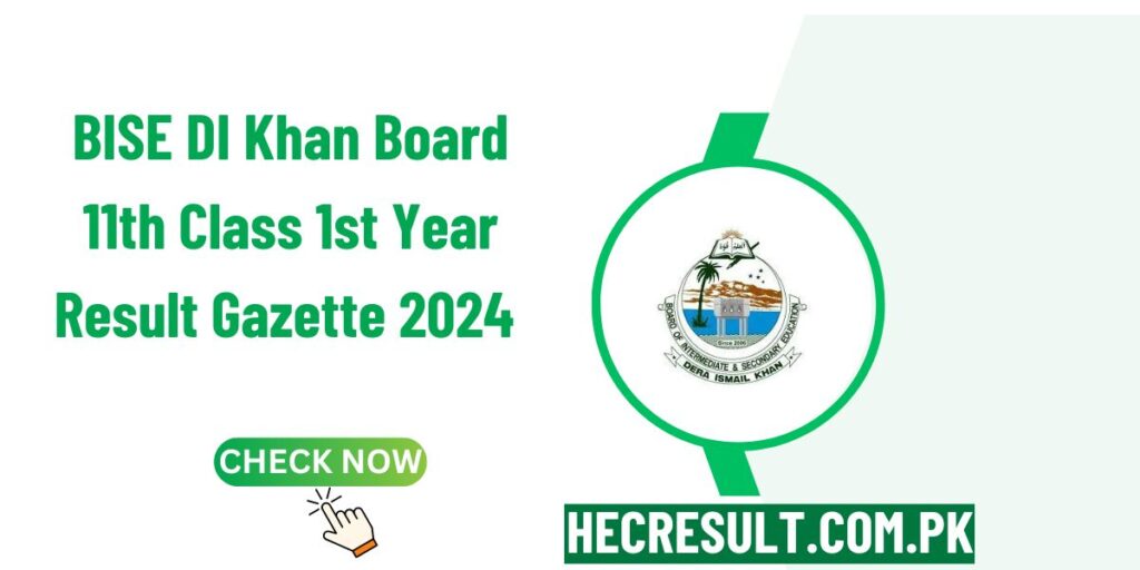 BISE DI Khan Board 11th Class 1st Year Result Gazette 2024 [Link Out ...